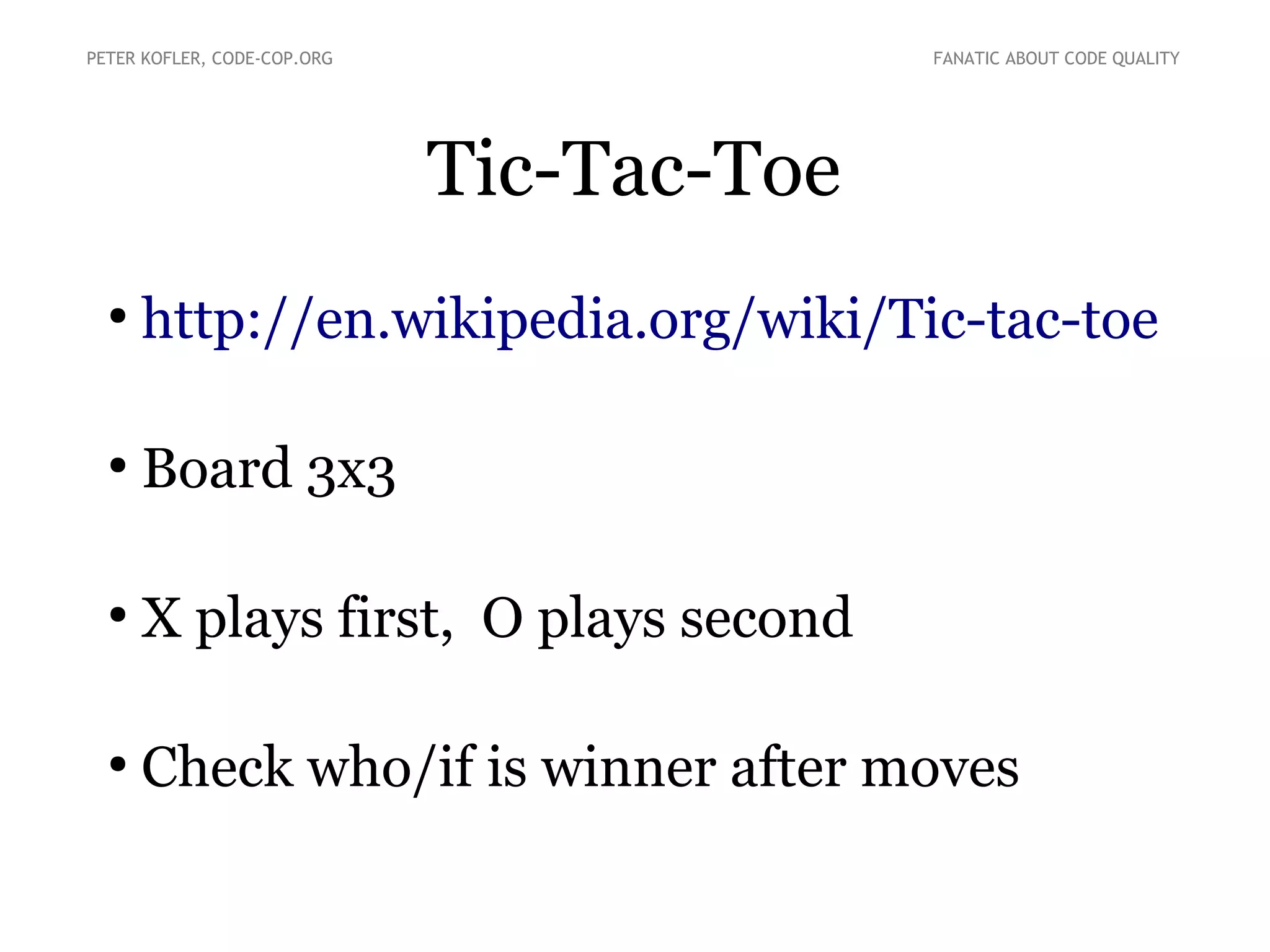 Coding Dojo: Tic-Tac-Toe (2014) | PPT