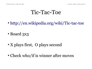 Coding Dojo: Tic-Tac-Toe (2014) | PPT