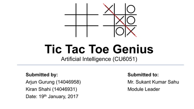 AI based Tic Tac Toe game using Minimax Algorithm | PPTX