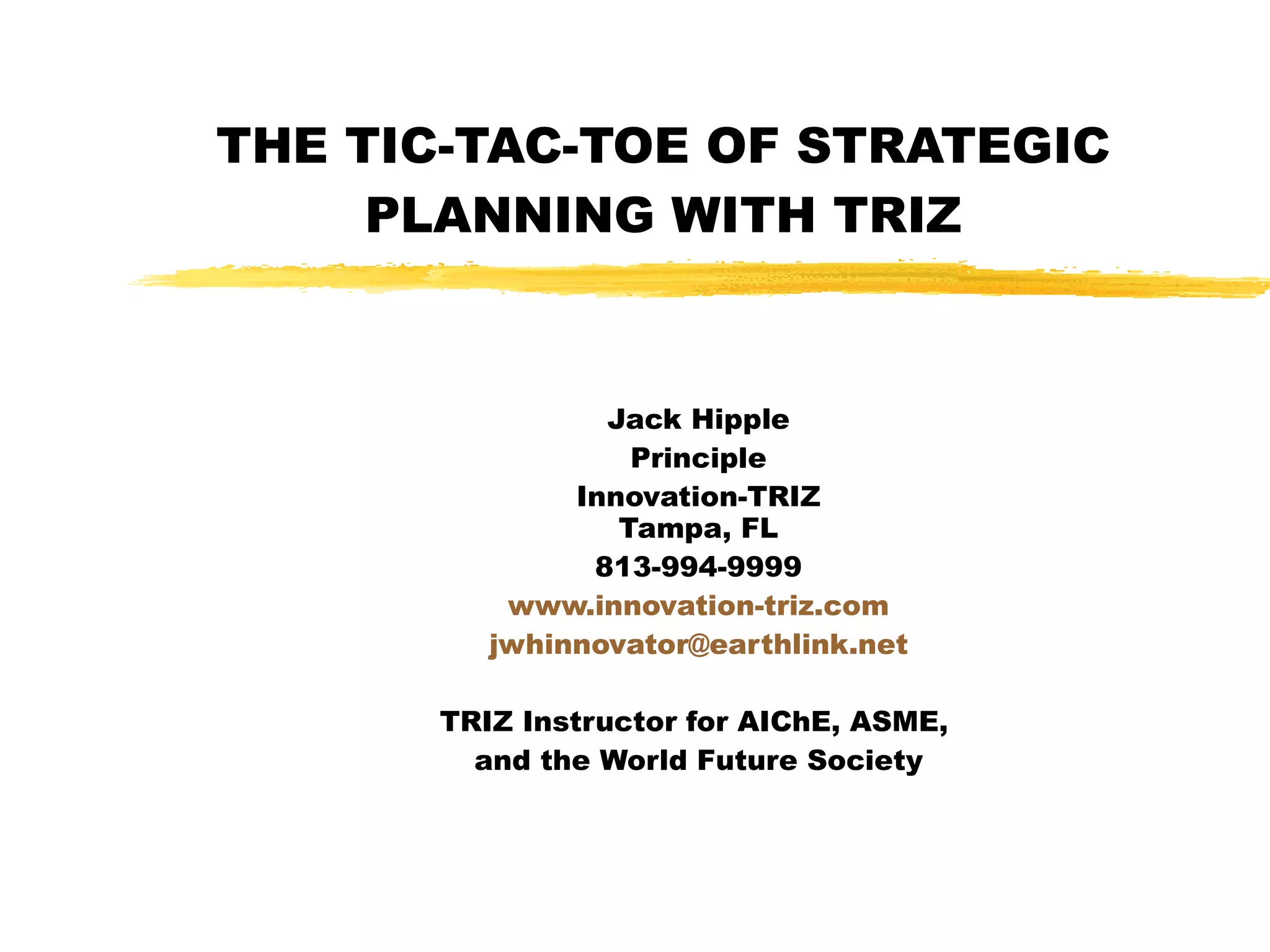 Tic-Tac-Toe of Strategic Problem Solving with TRIZ | PPT