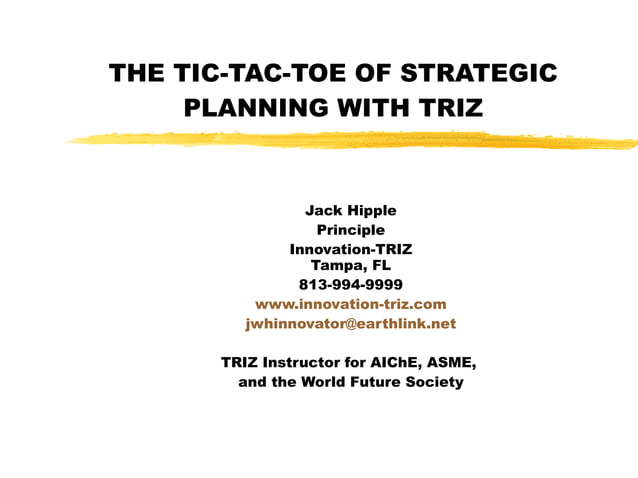 Tic-Tac-Toe of Strategic Problem Solving with TRIZ | PPT | Technology & Computing