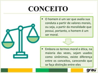 Conceitos fundamentais de ética para administração | PPTX