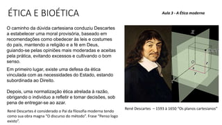 Ética e bioética - ética moderna - cap 1 aula 3 | PPTX