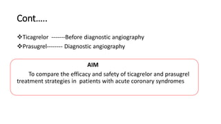 Ticagrelor or prasugrel in patients with acute coronary | PPTX