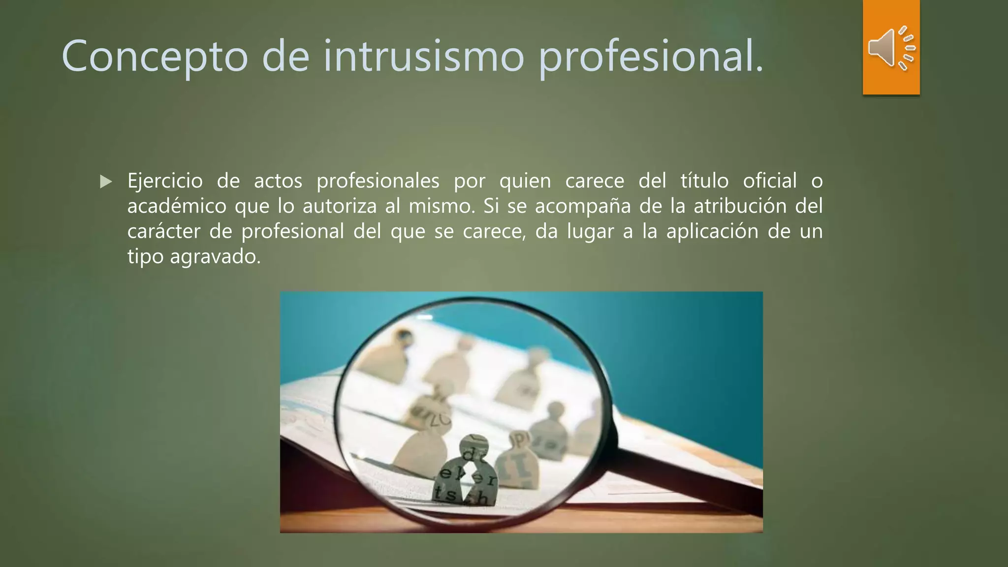 éTica y deontología el intrusismo profesional | PPTX