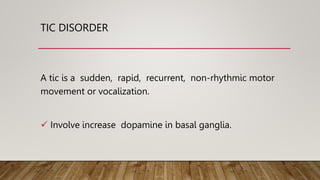 Tic Disorder a comprehensive overview.pptx
