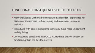 Tic Disorder a comprehensive overview.pptx
