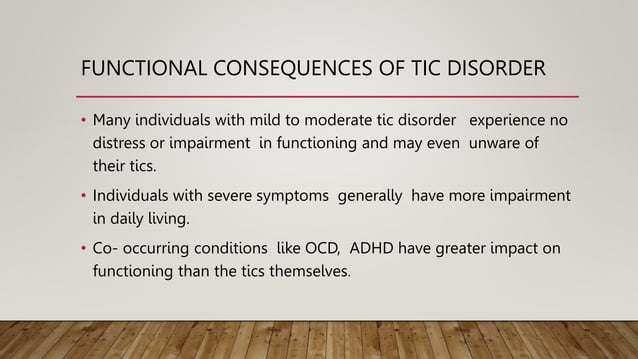 Tic Disorder a comprehensive overview.pptx | Brain and Nervous System ...