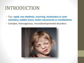 Tic Disorders ppt.pptx bshhsjsjsjsjjss jzjjjz | PPT
