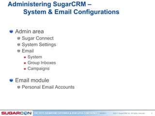 Administering SugarCRM - System & Email Configurations | SugarCon 2011 | PPTX | Email | Internet