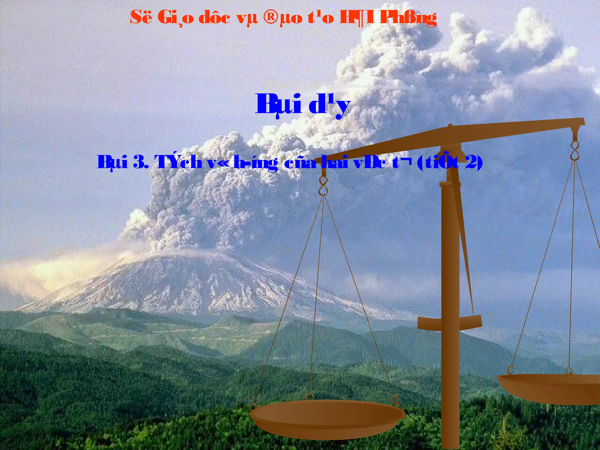 Tich vo huong cua hai vecto | PPT