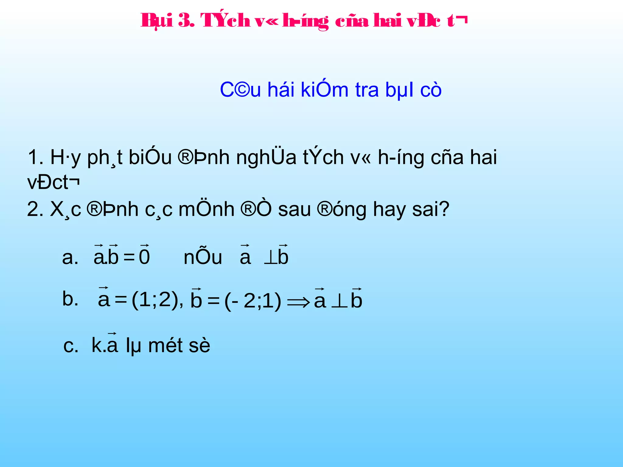 Tich vo huong cua hai vecto | PPT