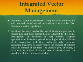 Tick Borne Diseases of Public Significance and Integrated Vector ...