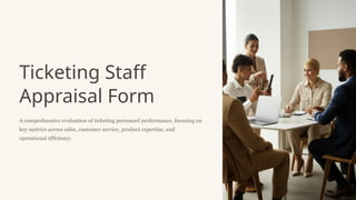 Ticketing-Staff-Appraisal for prodcutivi | PPT