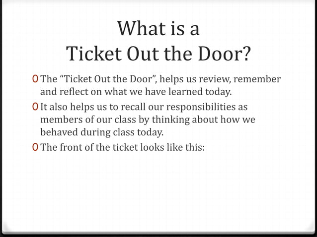 Ticket out the door | PPTX | Educational Assessment | Education