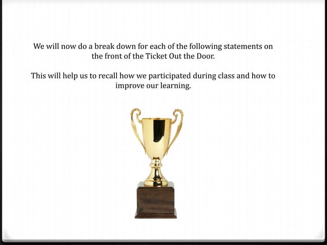 Ticket out the door | PPTX | Educational Assessment | Education