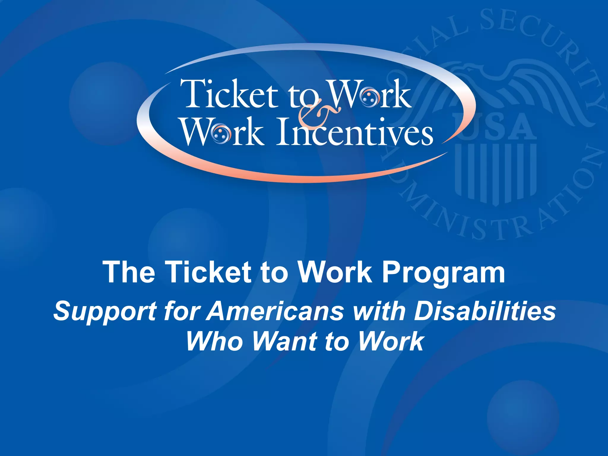 Ticket to Work/Employment Networks | PPT