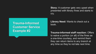 Trauma-Informed Customer Service in Libraries | PPTX