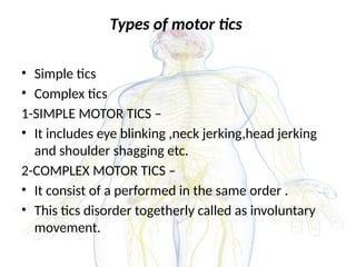 Nursing Management of patient withTics and twitches 1.pptx