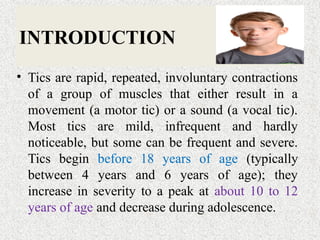 tics disorder.pptx...................... | PPTX