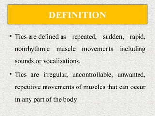 tics disorder.pptx...................... | PPTX