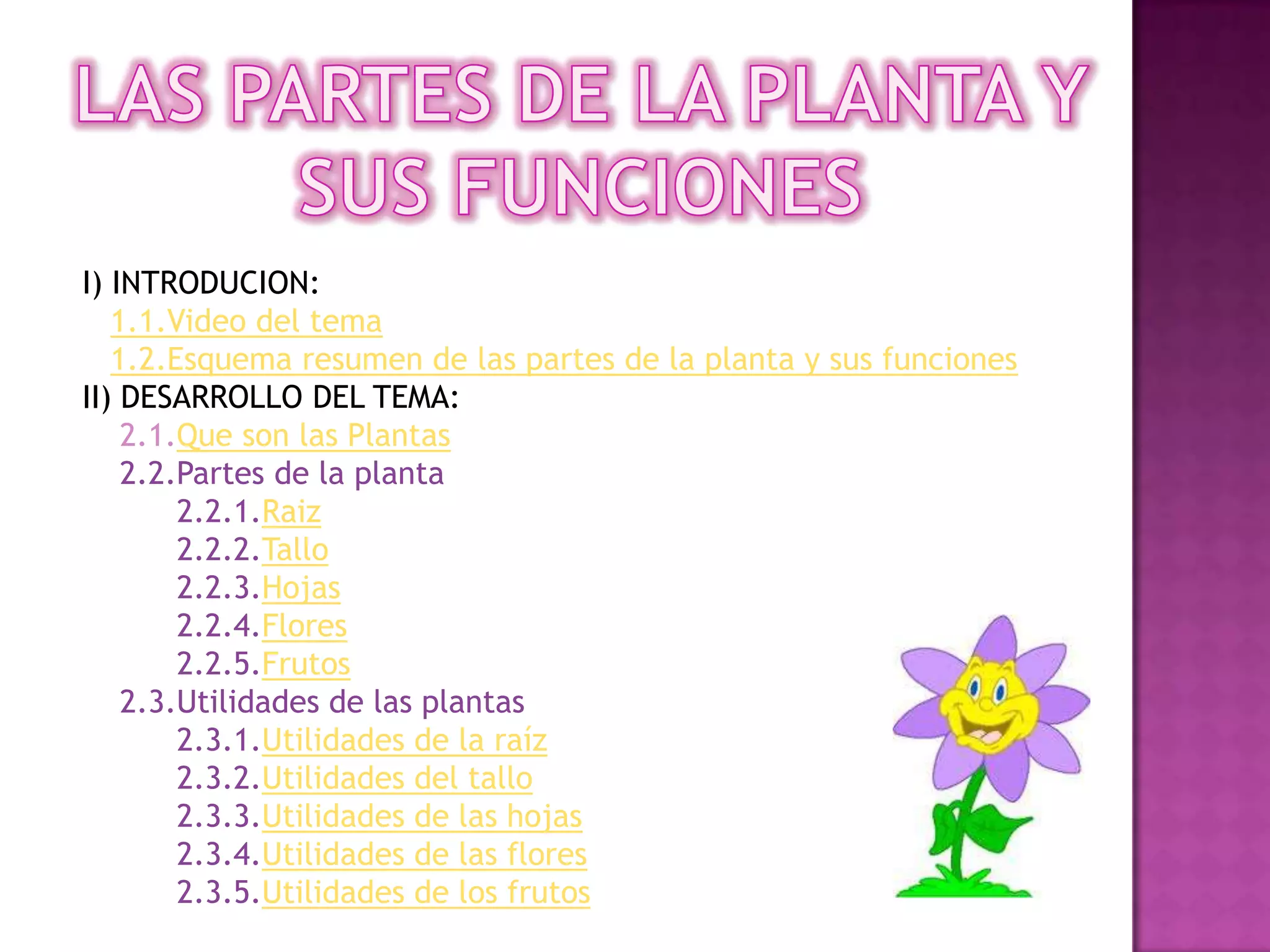 Las partes de la planta y sus funciones | PPTX | Agriculture | Industries