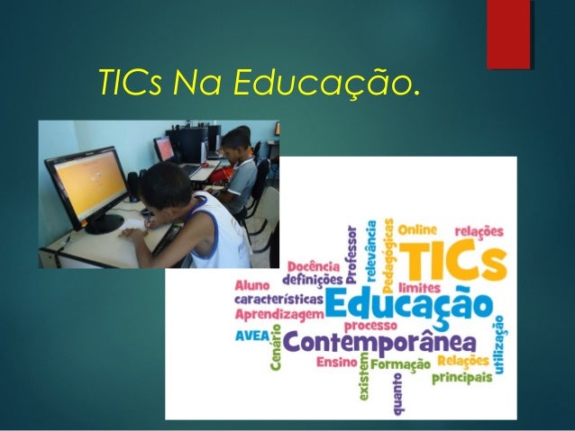 Tics na Educação