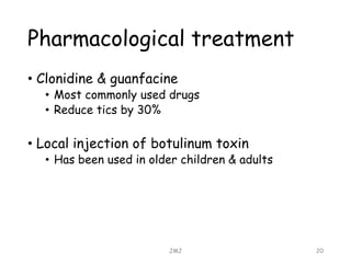 Tics and tourette's syndrome | PPTX | Brain and Nervous System ...