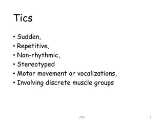 Tics and tourette's syndrome | PPTX | Brain and Nervous System ...