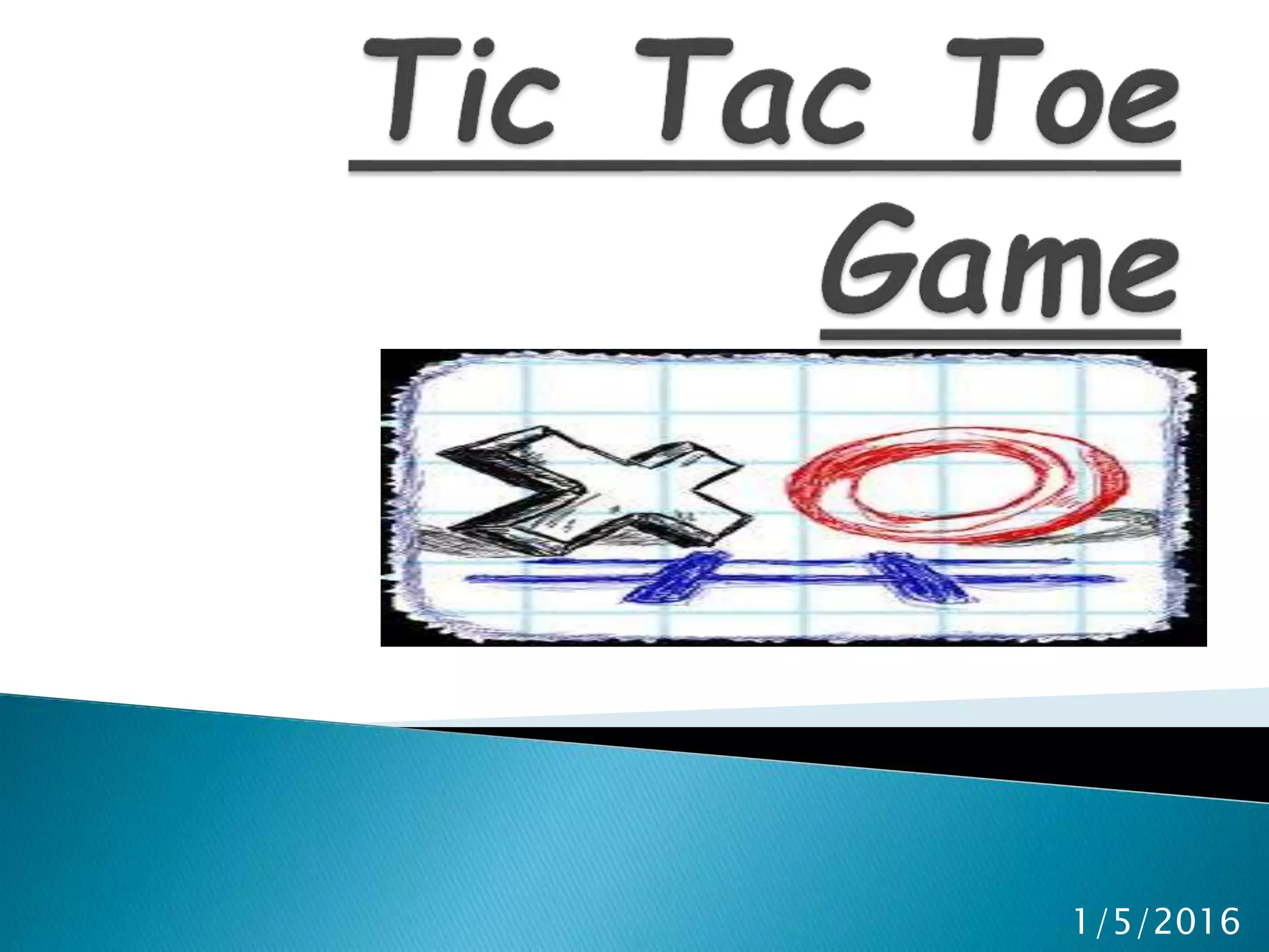 Tic tac toe | PPTX