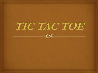 Tic tac toe | PPT