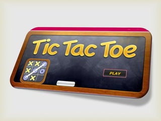 Tic tac toe | PPT