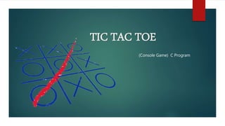Tic tac toe | PPTX