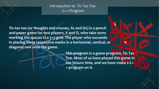 Tic tac toe c++ programing | PPT