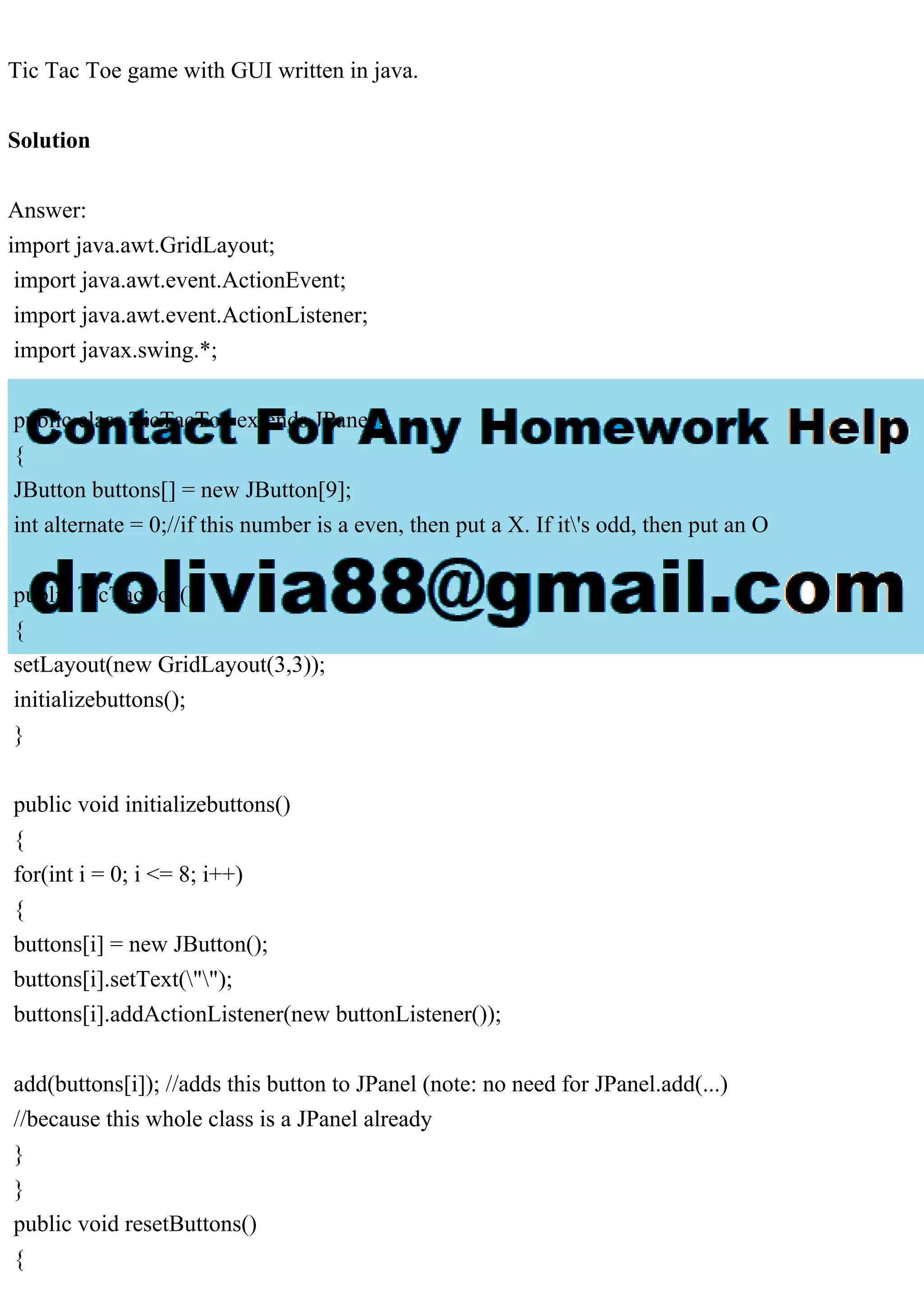 Tic Tac Toe game with GUI written in java.SolutionAnswerimp.pdf