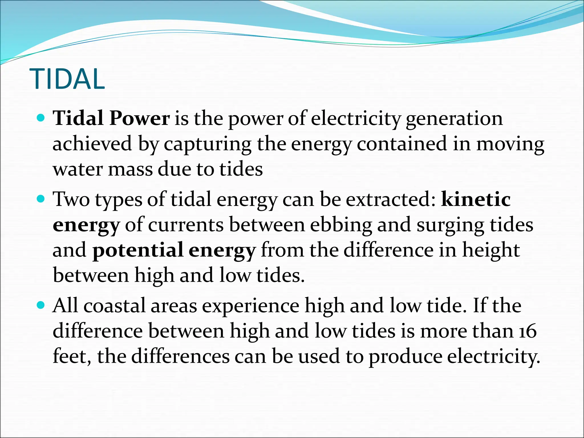 Introduction of Tidal and Wave energy principles | PPT