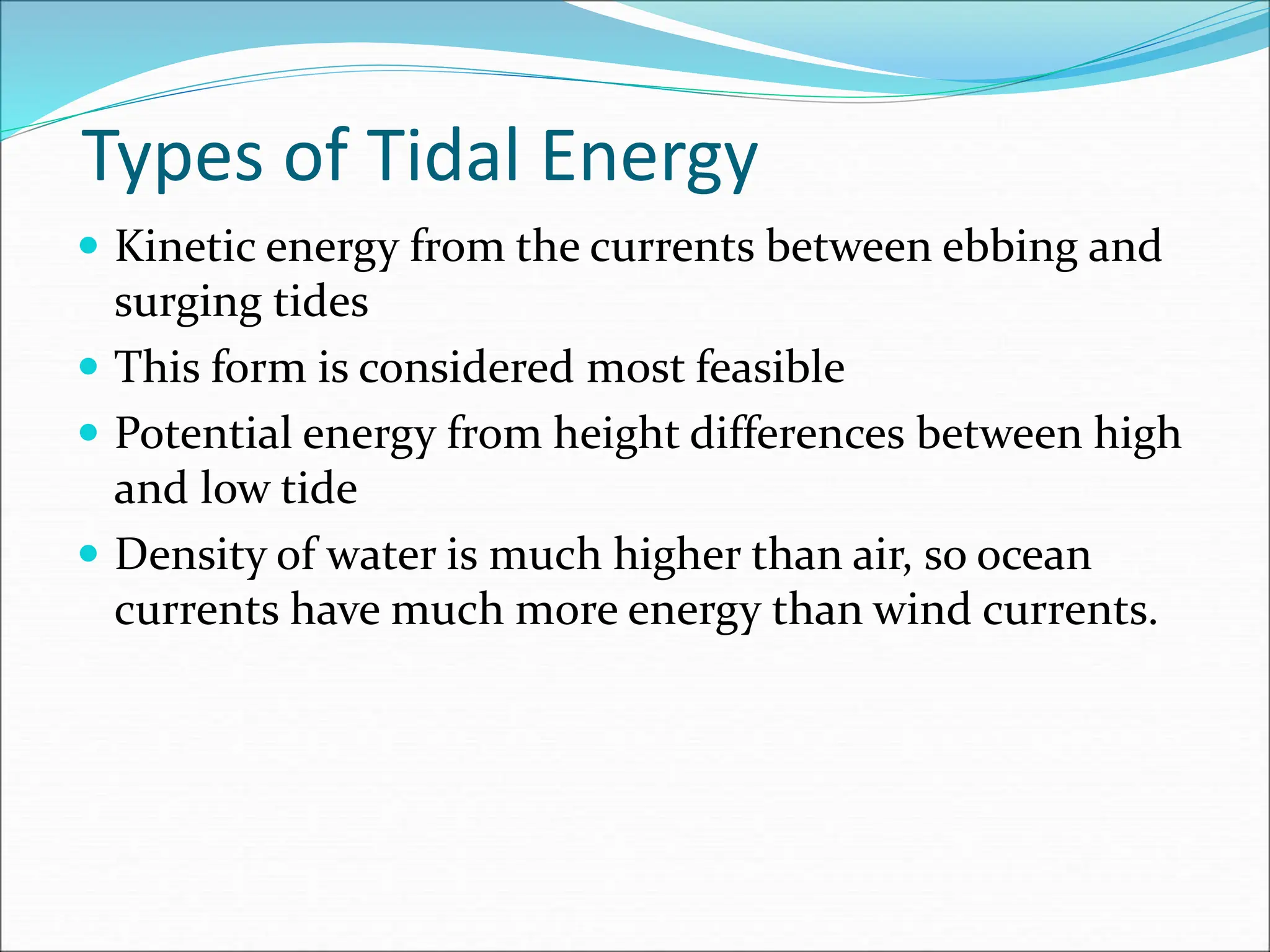 Introduction of Tidal and Wave energy principles | PPT