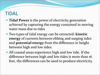 Introduction of Tidal and Wave energy principles | PPT