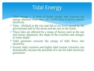 Tidal energy, Wave Energy, Biofuel.pdf