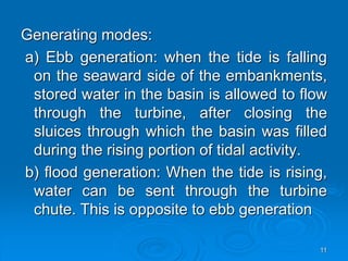 Tidal Power Development - Modes of operation | PPT