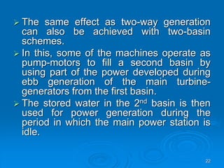 Tidal Power Development - Modes of operation | PPT