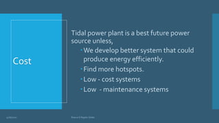Tidal power plant | PPTX