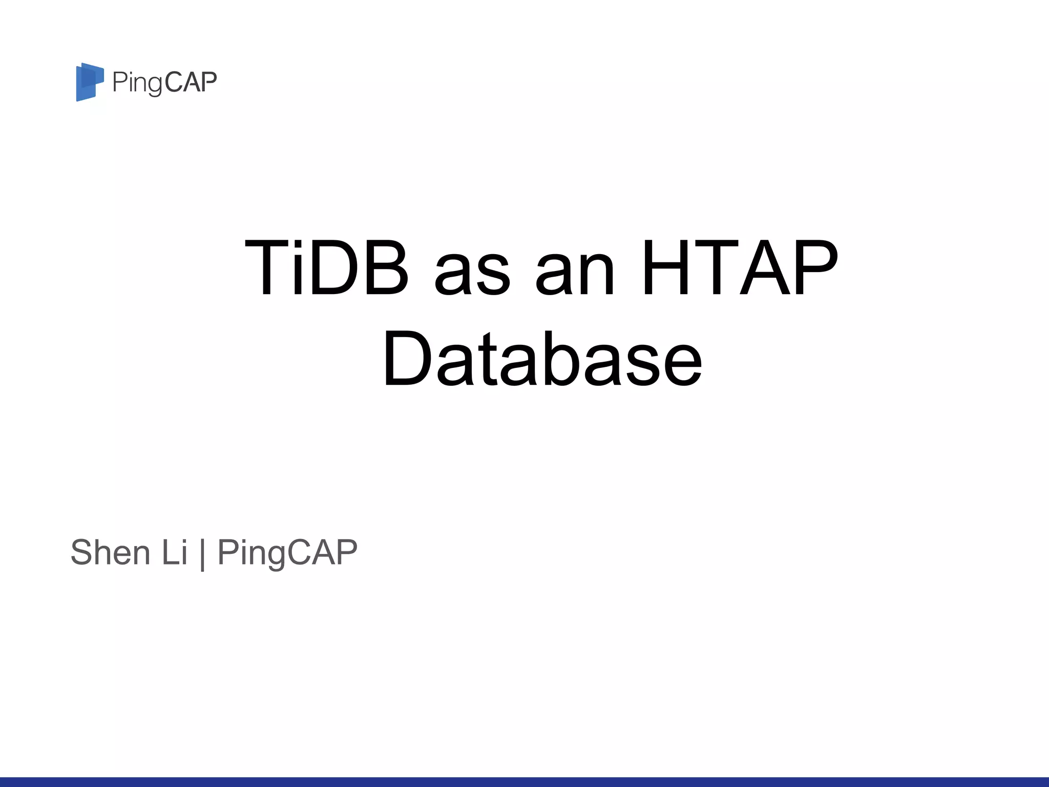 TiDB as an HTAP Database | PDF | Databases | Computer Software and ...