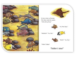 Tiddler the story telling fish | PPTX