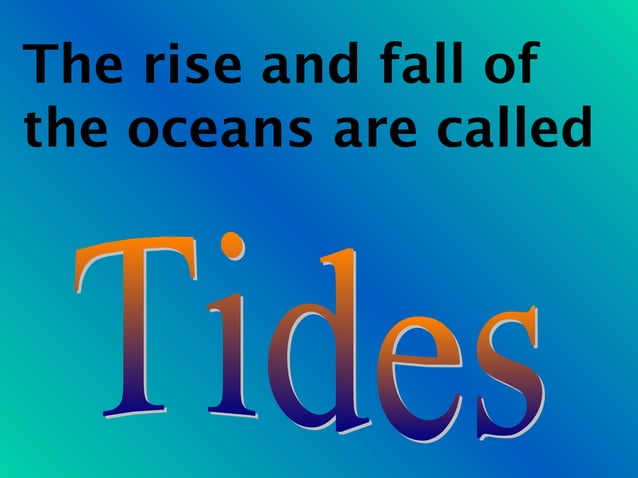 Tides notes ppt | PPT | Geography | Science