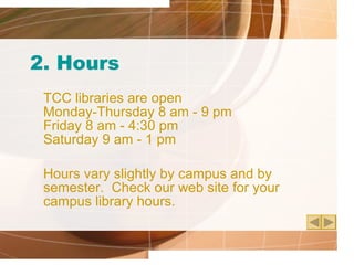 Welcome to the Tidewater Community College Libraries | PPT