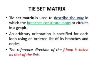 Tie set and tie-set matrix | PPTX