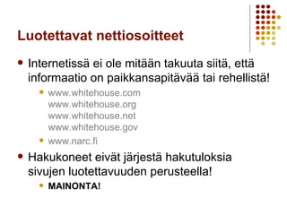 Tiedonhaku internetistä 2009-2010 | PPT