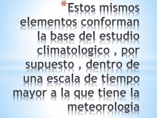 Tiempo , clima y temperatura | PPTX