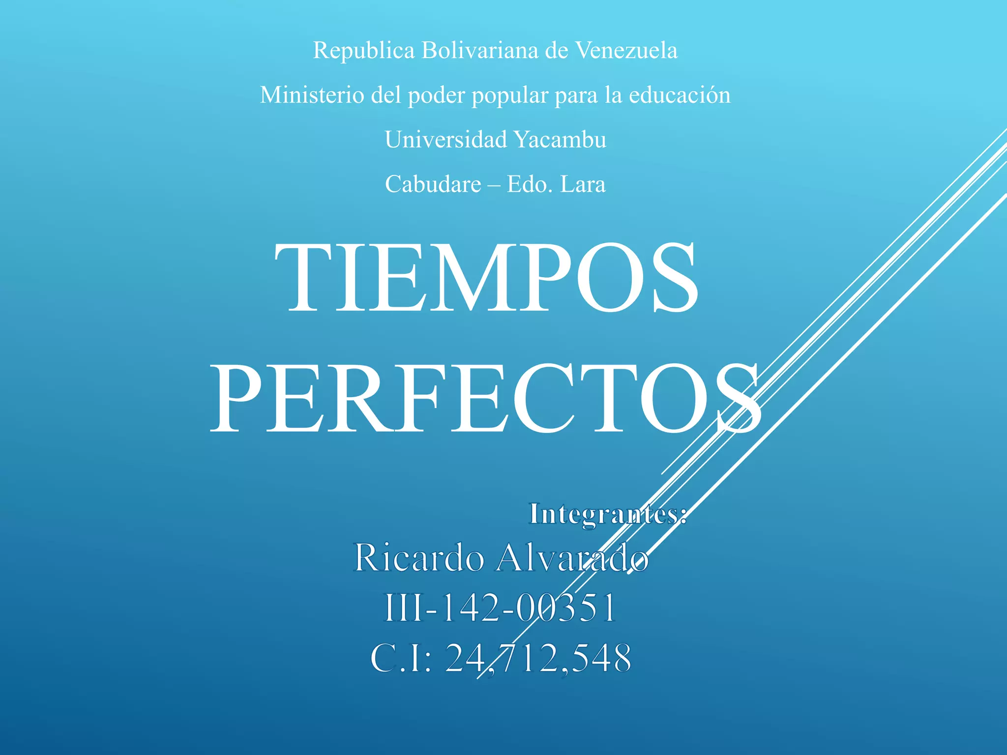 Tiempos perfectos | PPT